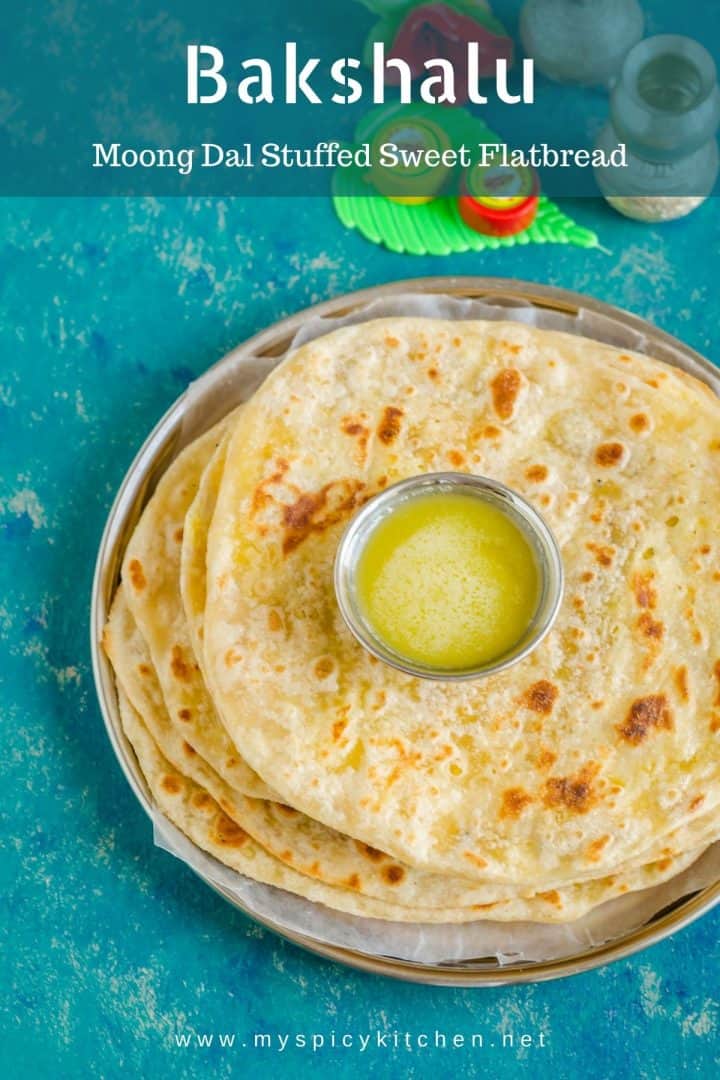 Bakshalu - Green Gram Stuffed Sweet Flatbread - MySpicyKitchen