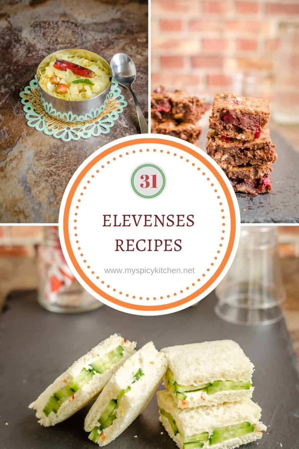 31 Elevenses Recipes - MySpicyKitchen